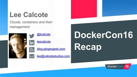 Dockercon 16 Recap Pdf Operating Systems Computer Software And Applications
