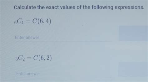 Solved Calculate The Exact Values Of The Following Chegg Com