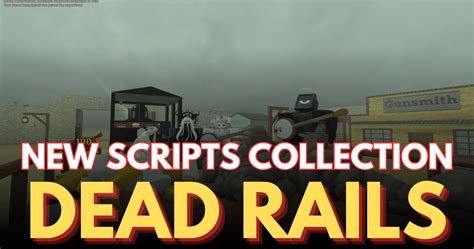 New Dead Rails Script Collection