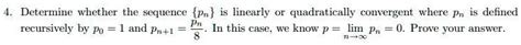 determine whether the sequence pn is linearly or quadratically