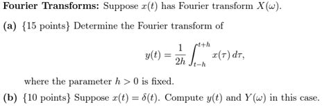 Solved Fourier Transforms Suppose X T Has Fourier
