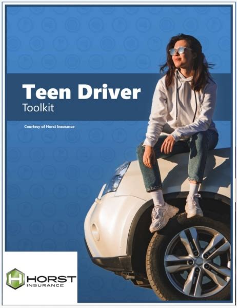 Teen Driver Toolkit Horst Insurance