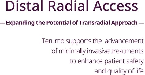 Distal Radial Access Terumo Interventional Systems