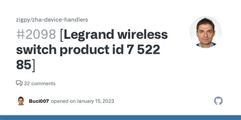 [legrand Wireless Switch Product Id 7 522 85] · Issue 2098 · Zigpy Zha Device Handlers · Github