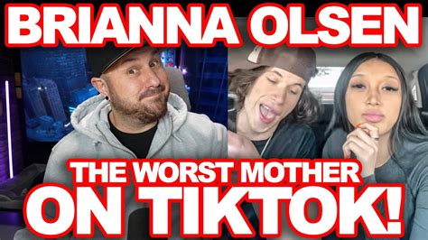 Bri Olsen The Worst Mother On Tik Tok Should Be In Prison Youtube