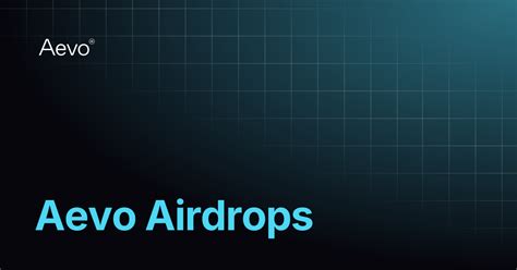 Aevo Airdrops Aevo Documentation