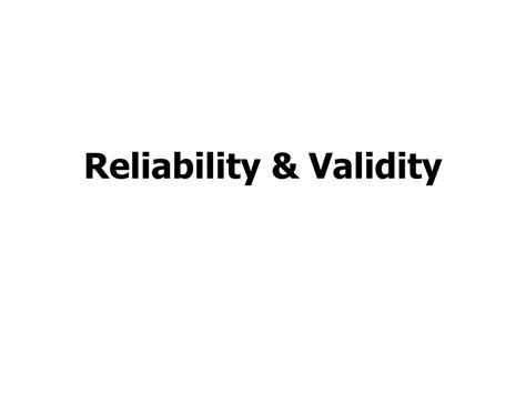 PPT Reliability Validity PowerPoint Presentation Free Download ID 748449