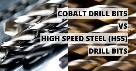 Are Cobalt Drill Bits Better Than Hss Drill Villa