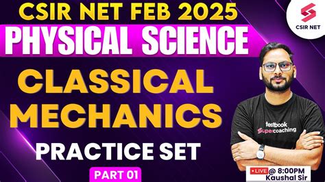 CSIR NET FEB Physical Science Classical Mechanics Practice Set Part Kaushal