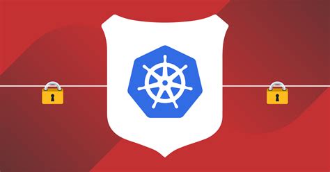 The Top Open Source Tools For Securing Your Kubernetes Cluster