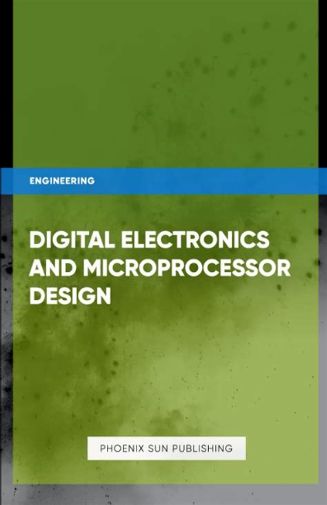 Digital Electronics And Microprocessor Design Publishing Ps