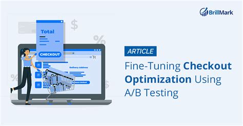 Fine Tuning Checkout Optimization Using Ab Testing Brillmark