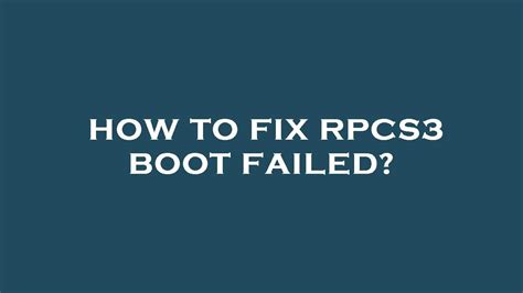 How To Fix Rpcs Boot Failed YouTube