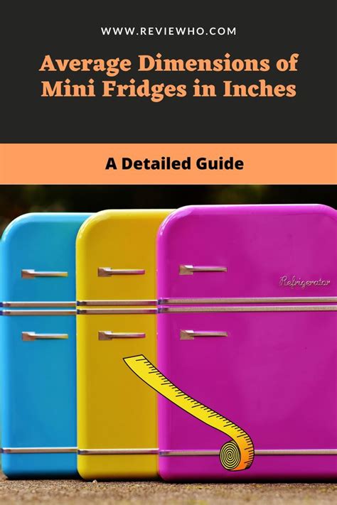 Mini Fridge Sizes And Dimensions Find The Perfect Fit