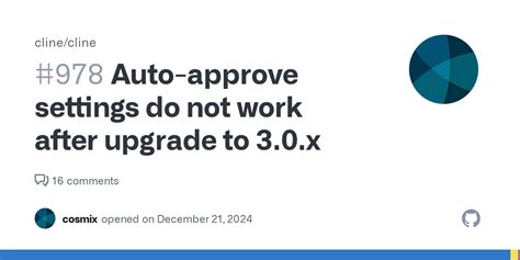 Auto Approve Settings Do Not Work After Upgrade To 30x · Issue 978 · Clinecline · Github
