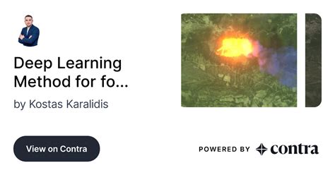 Deep Learning Method For Forest Fire Detection And Simulation Of By