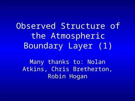 Ppt Observed Structure Of The Atmospheric Boundary Layer 1 Dokumen Tips
