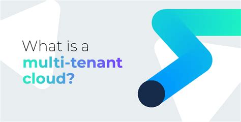 What Is A Multi Tenant Cloud