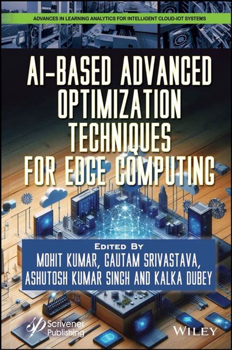 Ai Based Advanced Optimization Techniques For Edge Computing Ebook 9781394287048 Bol