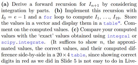 Solved Inx∫01xnexdxa Derive A Forward Recursion For