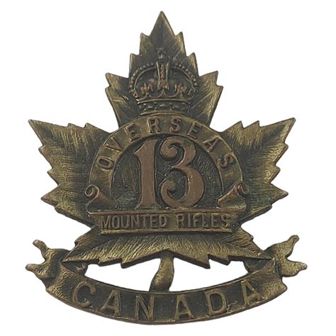 Ww1 Canadian 13cmr 13th Canadian Mounted Rifles Cap Badge Rj Ingli Canadian Soldier Militaria