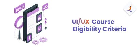 Uiux Course Eligibility Criteria What You Need To Know