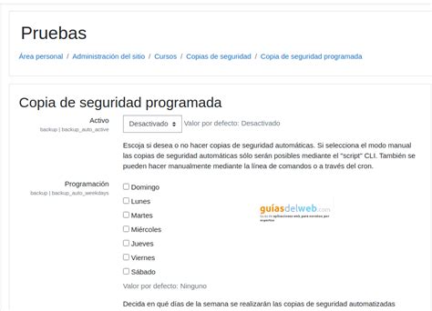 Guías Moodle Cómo configurar las copias de seguridad programadas