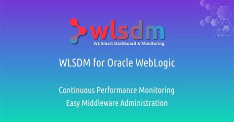 Wlsdm For Weblogic On Linkedin Wlsdm Weblogic Oracleweblogic