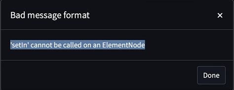Bad Message Format Setin Cannot Be Called On An Elementnode Using Streamlit Streamlit
