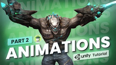 Animations Tutorial In Unity Part 2 Youtube
