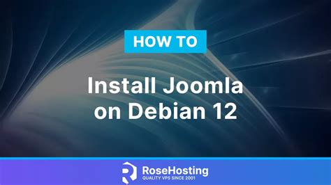 how to install joomla on debian 12 rosehosting