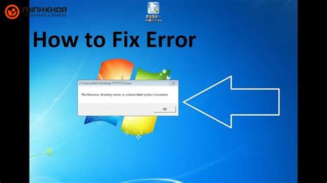 Hướng Dẫn Sửa Lỗi The Filename Directory Name Or Volume Label Syntax Is Incorrect Laptop Minh