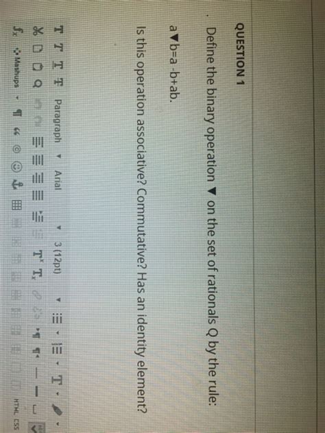 Solved Question 1 Define The Binary Operation On The Set