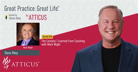 The Lessons I Learned From Coaching With Mark Wight Atticus