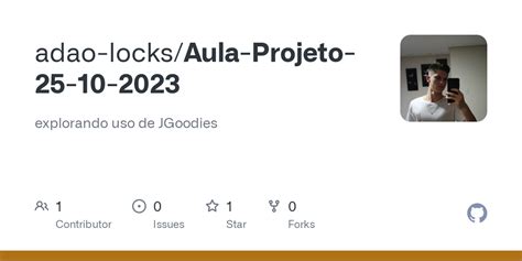 Github Adao Locksaula Projeto 25 10 2023 Explorando Uso De Jgoodies