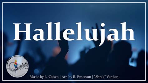 Hallelujah Leonard Cohen R Emerson From Shrek Choir And Piano W Lyrics Sunday 7pm