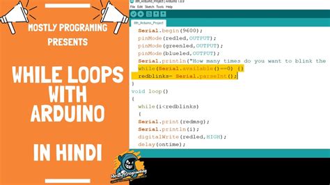 How To Use While Loops With Arduino In Hindi Lesson 8 Youtube