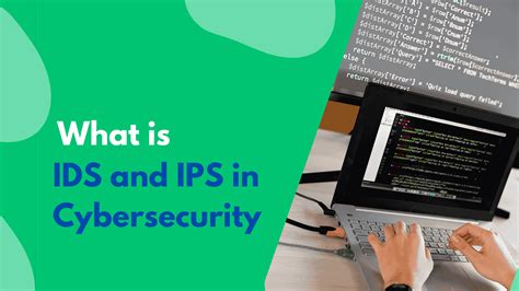 What Is Ids And Ips In Cyber Security