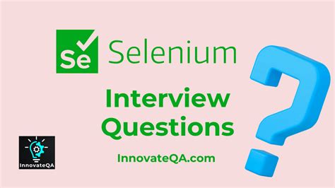 🤖🔝💯 Selenium Interview Questions For Experienced 2024 🚀 Innovateqa