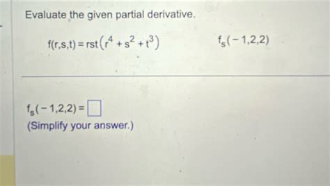 Solved Evaluate The Given Partial