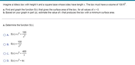 Solved Imagine A Lidless Box With Height H And A Square Base