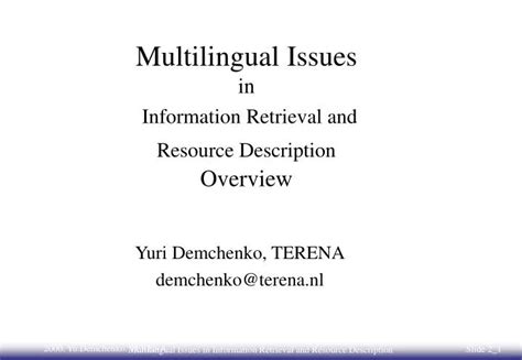 Ppt Multilingual Issues In Information Retrieval And Resource Description Overview Powerpoint