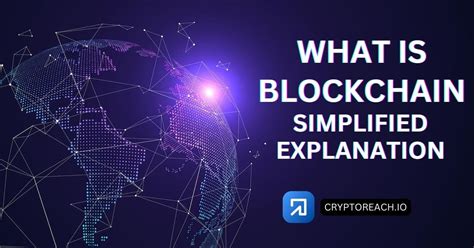 What Is Blockchain In Crypto Simplified Explanation Cryptoreach