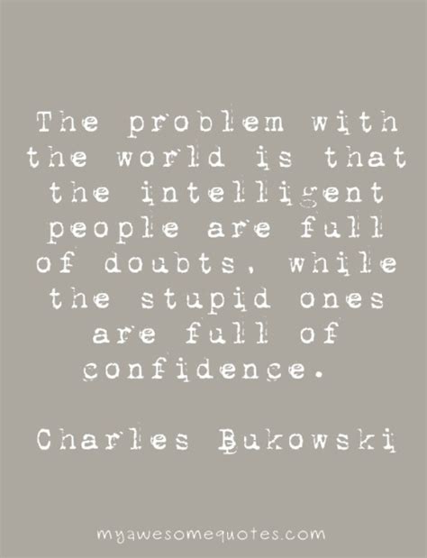 Charles Bukowski Quotes Intelligent People Quotesgram