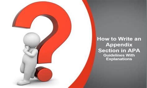How To Write An Appendix Section In APA With Explanations Wr1ter