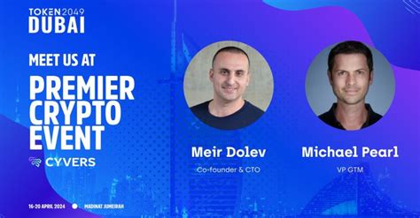 Token2049 Dubai Web3 Cyvers Michael Pearl