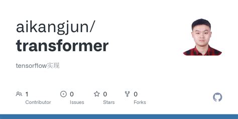 Github Aikangjuntransformer Tensorflow实现
