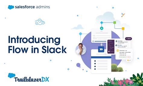 Introducing Flow In Slack Salesforce Admins