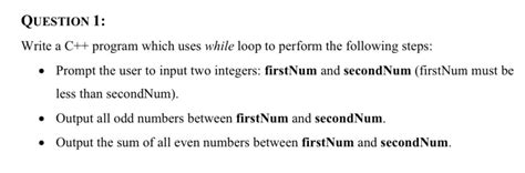 Solved Question 1 Write A C Program Which Uses While Loop