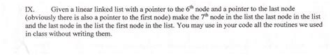 Solved Ix Given A Linear Linked List With A Pointer To The
